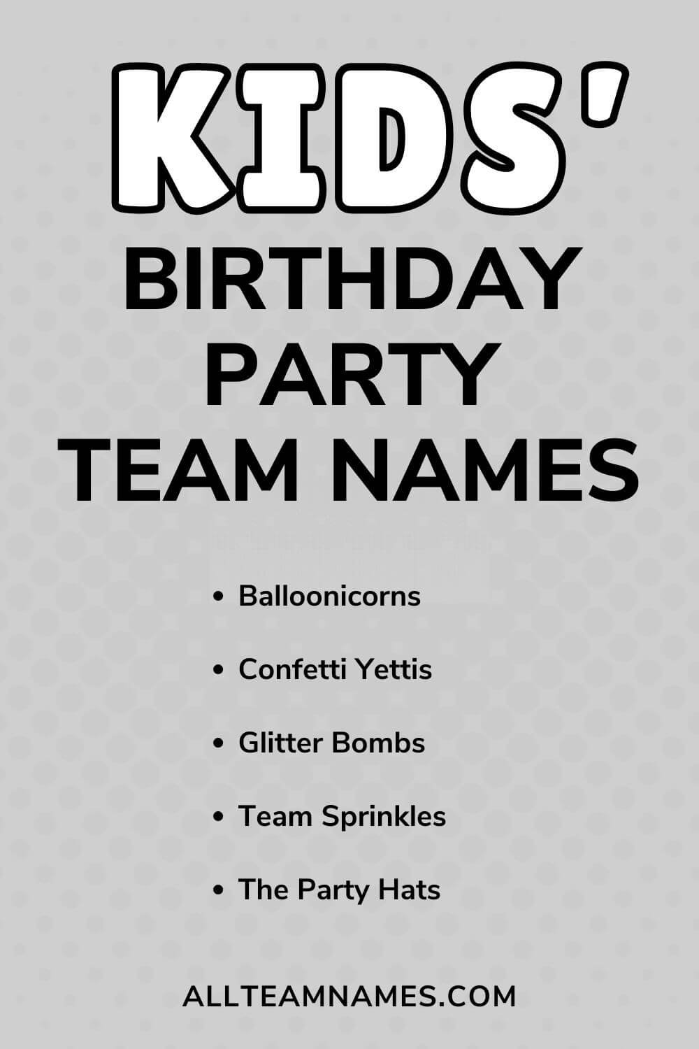 185 Birthday Party Team Names That Take The Cake (By Age & Theme)