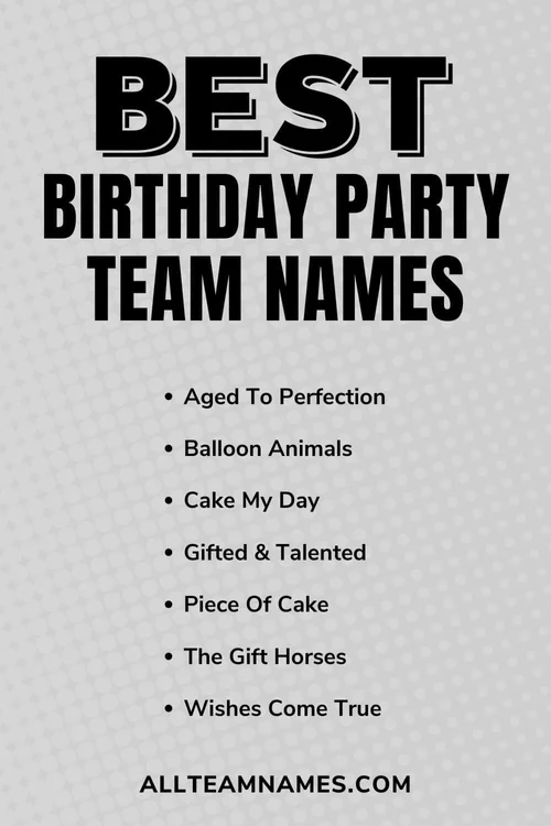 185 Birthday Party Team Names That Take The Cake (By Age & Theme)