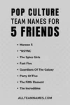 287 Team Names For A Group Of 5 Friends (Funny & Unique)