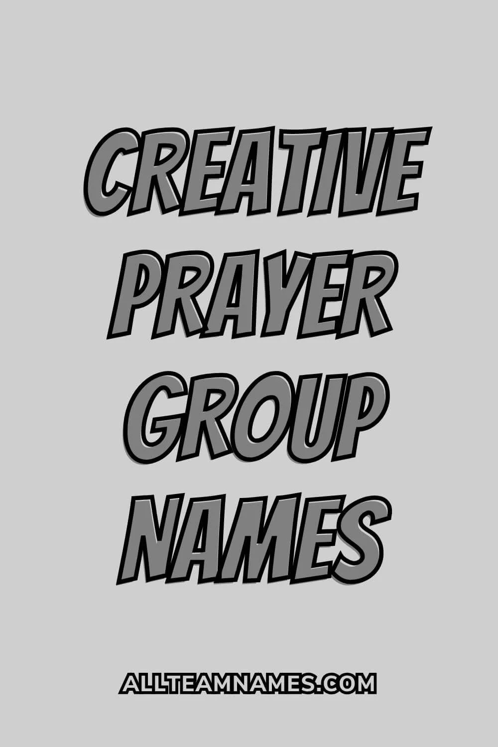 255 Uplifting Prayer Group Names To Strengthen Your Faith
