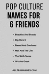 211 Unique Group Names For 6 Friends (Funny & Creative)