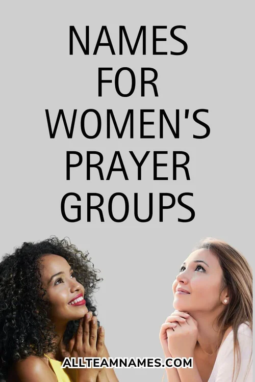 255 Uplifting Prayer Group Names To Strengthen Your Faith