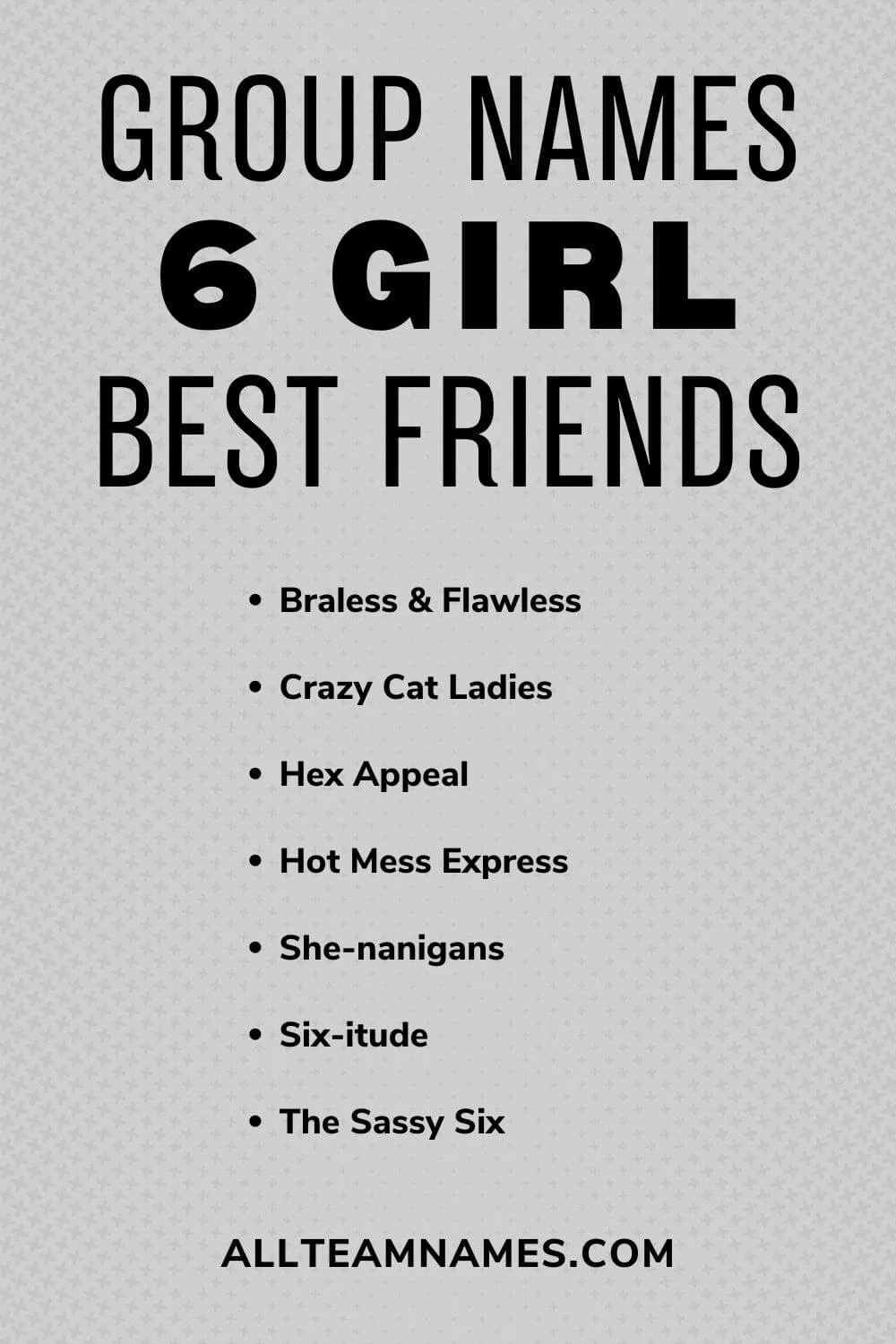211 Unique Group Names For 6 Friends Funny Creative 