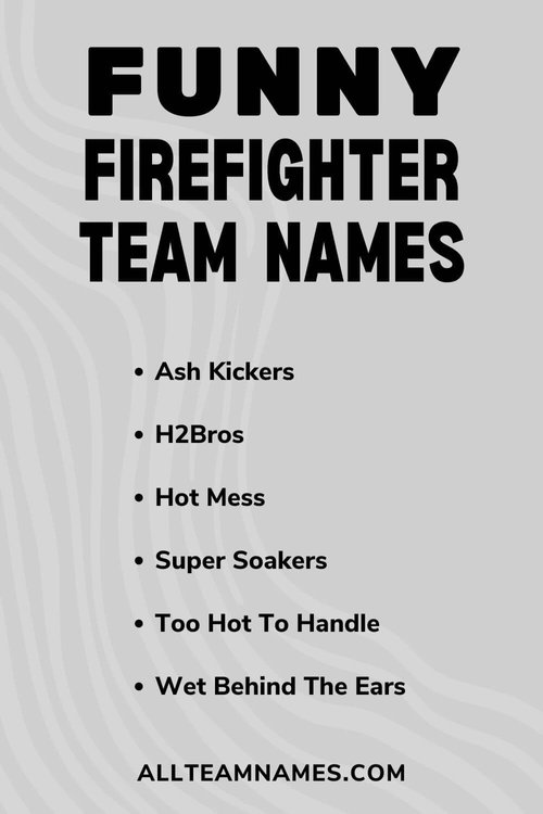 136 Hot Firefighter Team Names That Mix Bravery With Humor