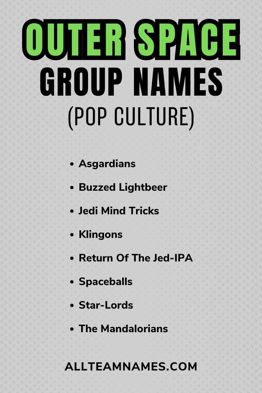 213 Space-Themed Group Names (From Funny To Pop Culture)