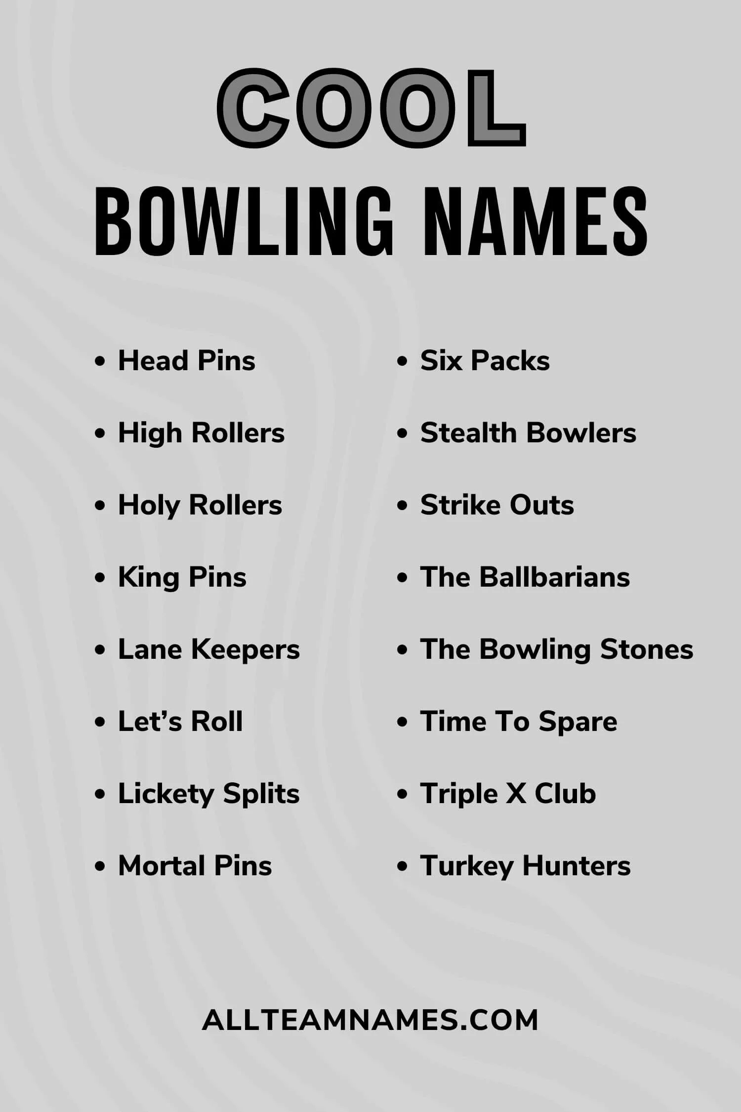 183 Bowling Team Names That Are Strikingly Great 183 Bowling Team Names That Are Strikingly Great