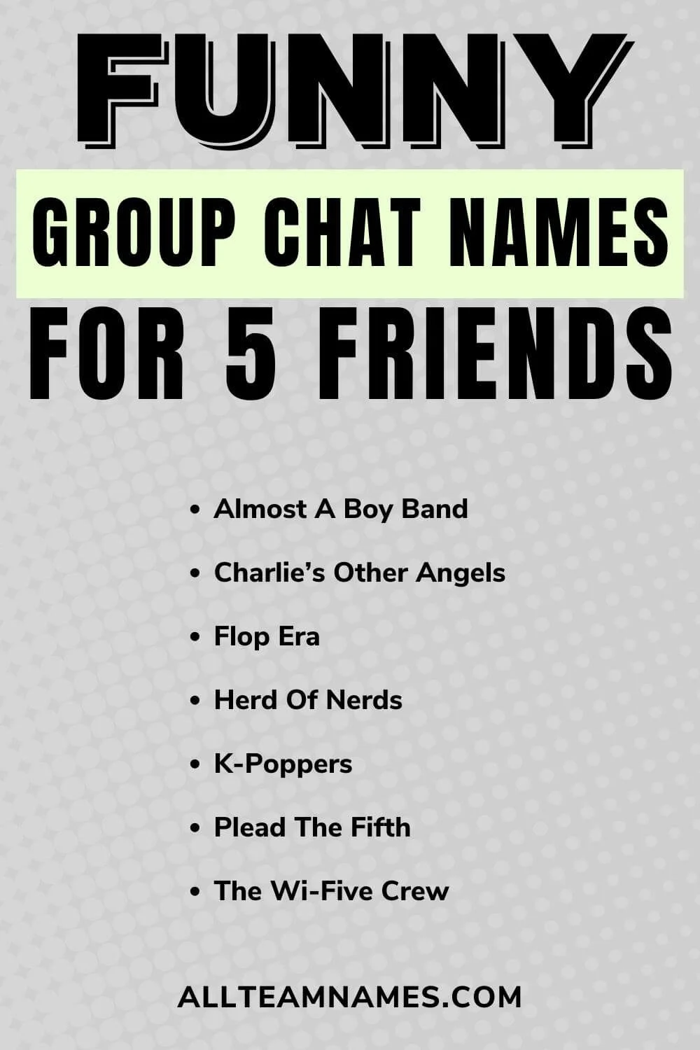 287 Team Names For A Group Of 5 Friends (Funny & Unique)