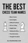 150 Clever Chess Team Names That Will Capture Your Attention