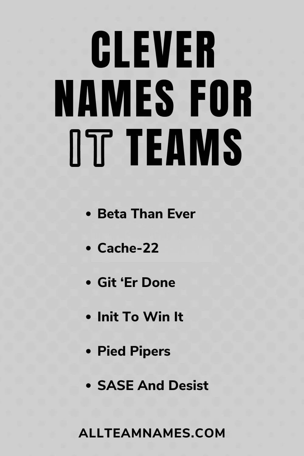 119 IT Team Names That Techies Will Love (Categorized)