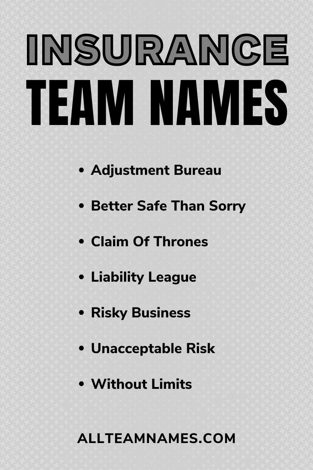 70 Insurance Team Names That You’re Liable To Love