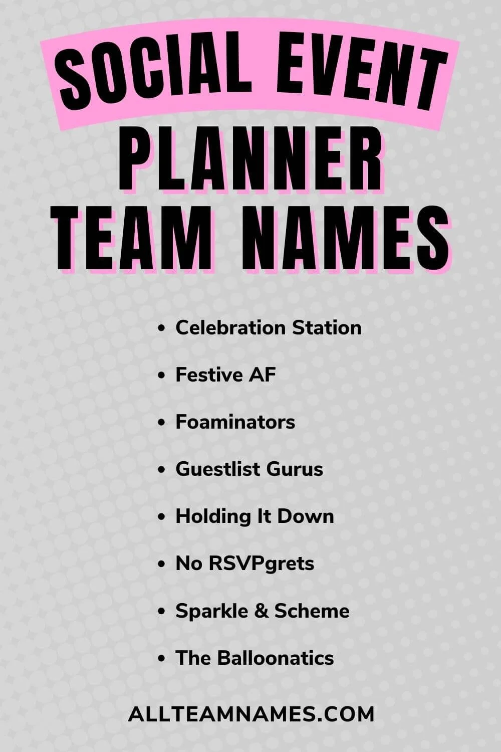 209 Creative Event Planner Team Names To Slay Every Soirée