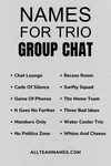 365 Trio Name Ideas For Friends, Group Chats, Teams & Family