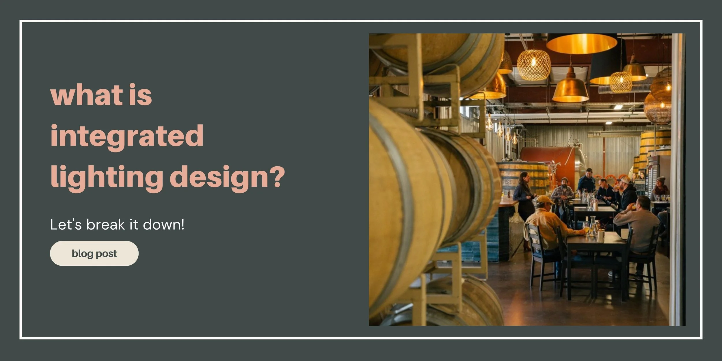 What is Integrated Lighting Design?