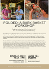Folded: A Bark Basket Workshop — Chieftains Museum/Major Ridge Home