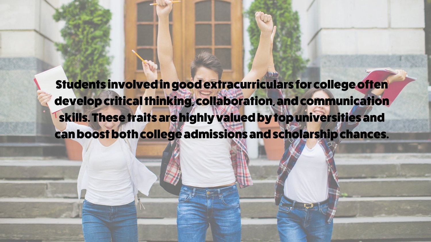 45+ Good Extracurriculars for College in 2025 : What Top Schools Are ...