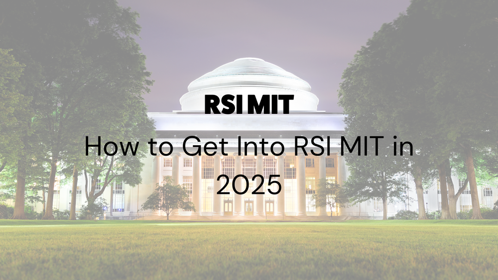 RSI MIT: How to Get Into RSI MIT in 2025 — Inspirit AI