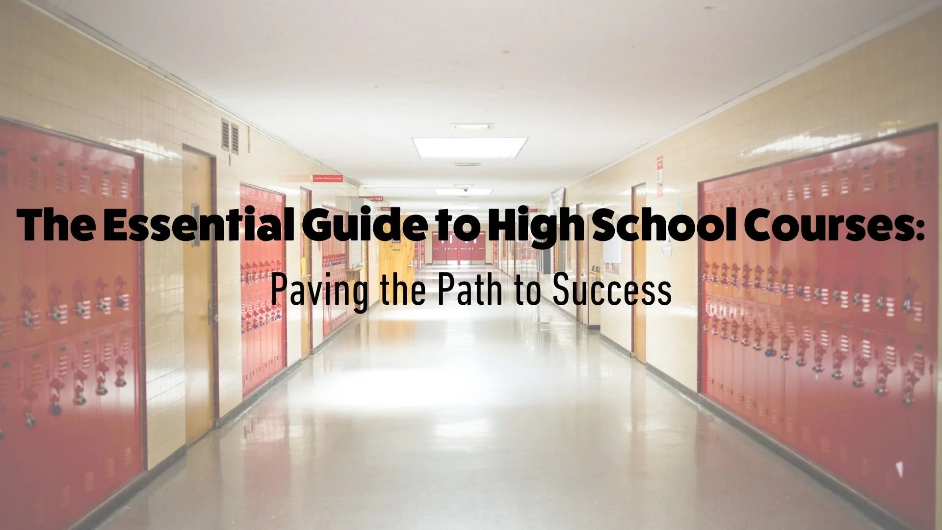 The Essential Guide to High School Courses: Paving the Path to Success ...