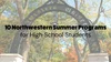 10 Northwestern Summer Programs for High School Students — Inspirit AI