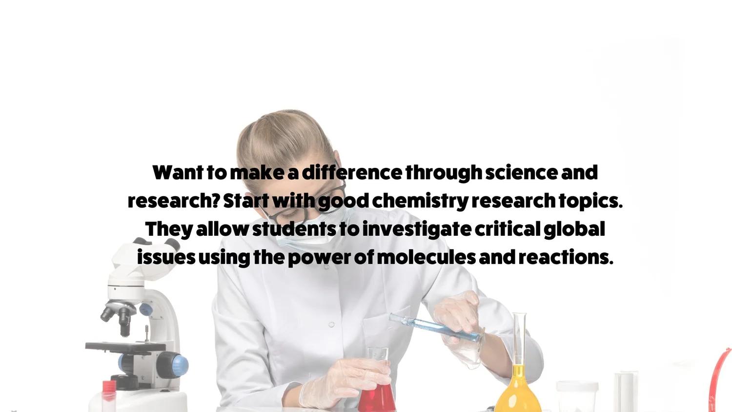 199+ Good Chemistry Research Topics : High School & College Students ...