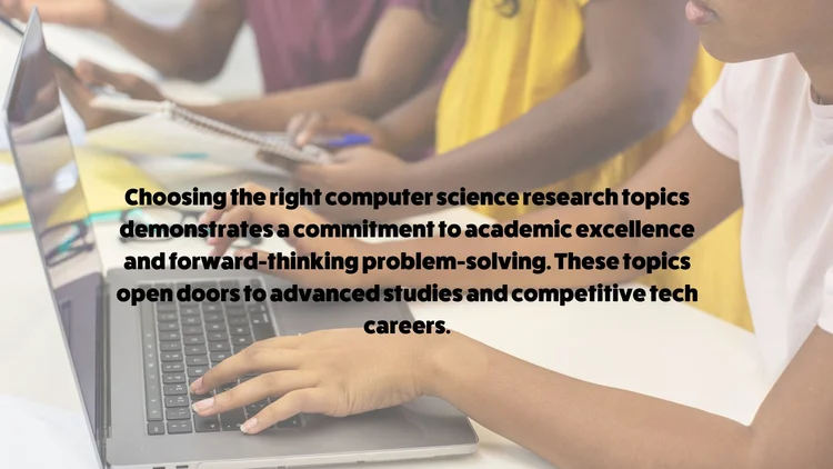 150 Computer Science Research Topics to Explore in 2025 : AI ...