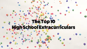 The Top 10 High School Extracurriculars — Inspirit AI