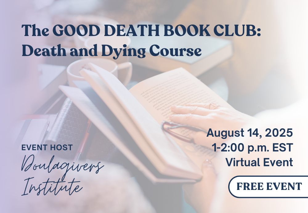 The GOOD DEATH BOOK CLUB: Death and Dying Course — For Grief | A New ...