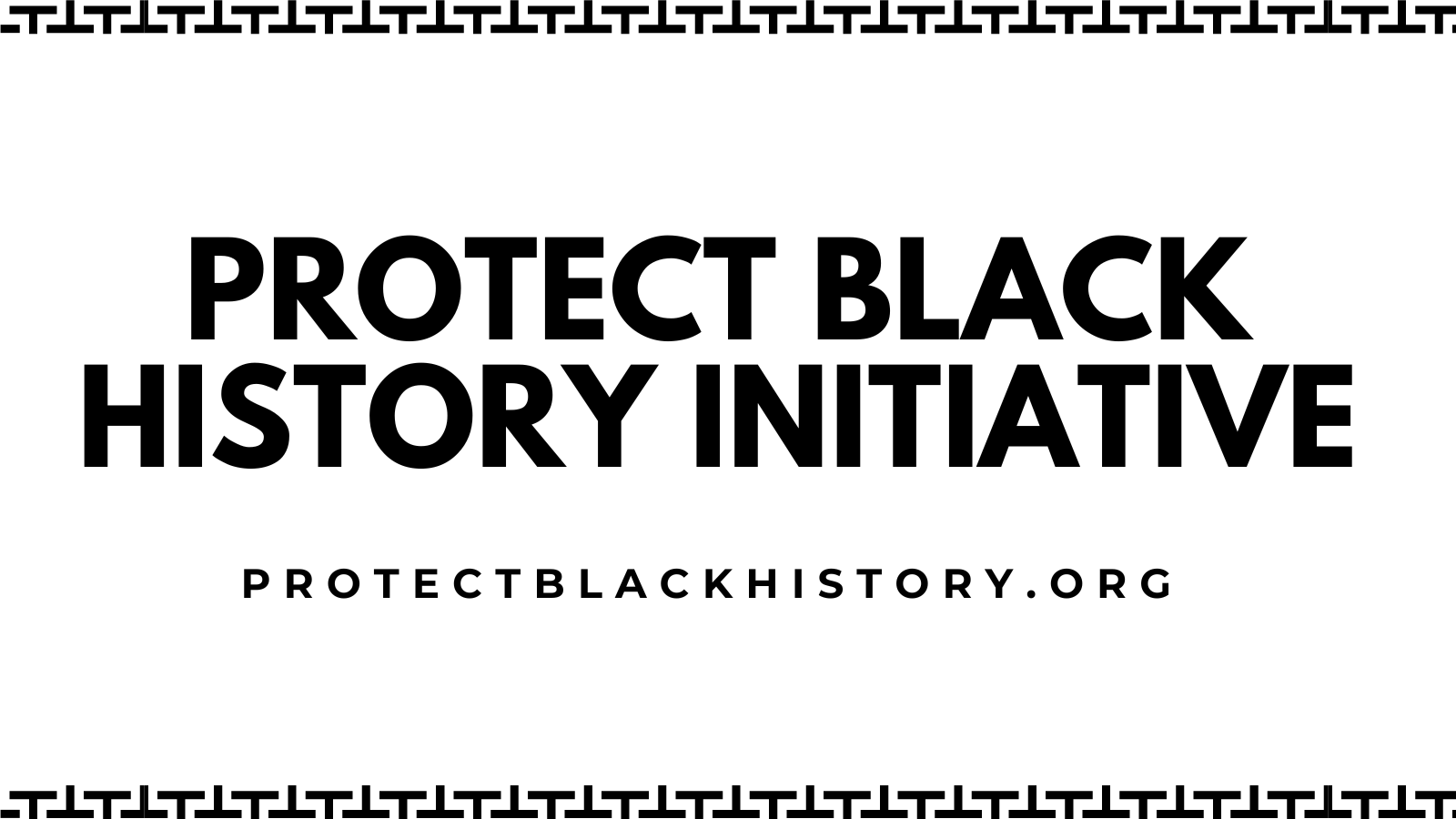 About — Protect Black History Initiative