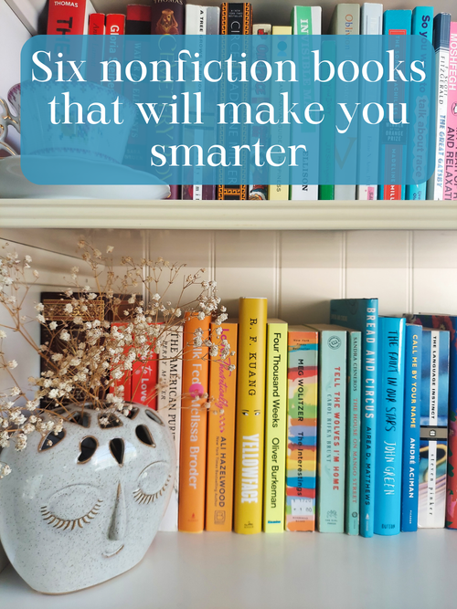 Nonfiction books that will make you smarter — the library mouse's book nook