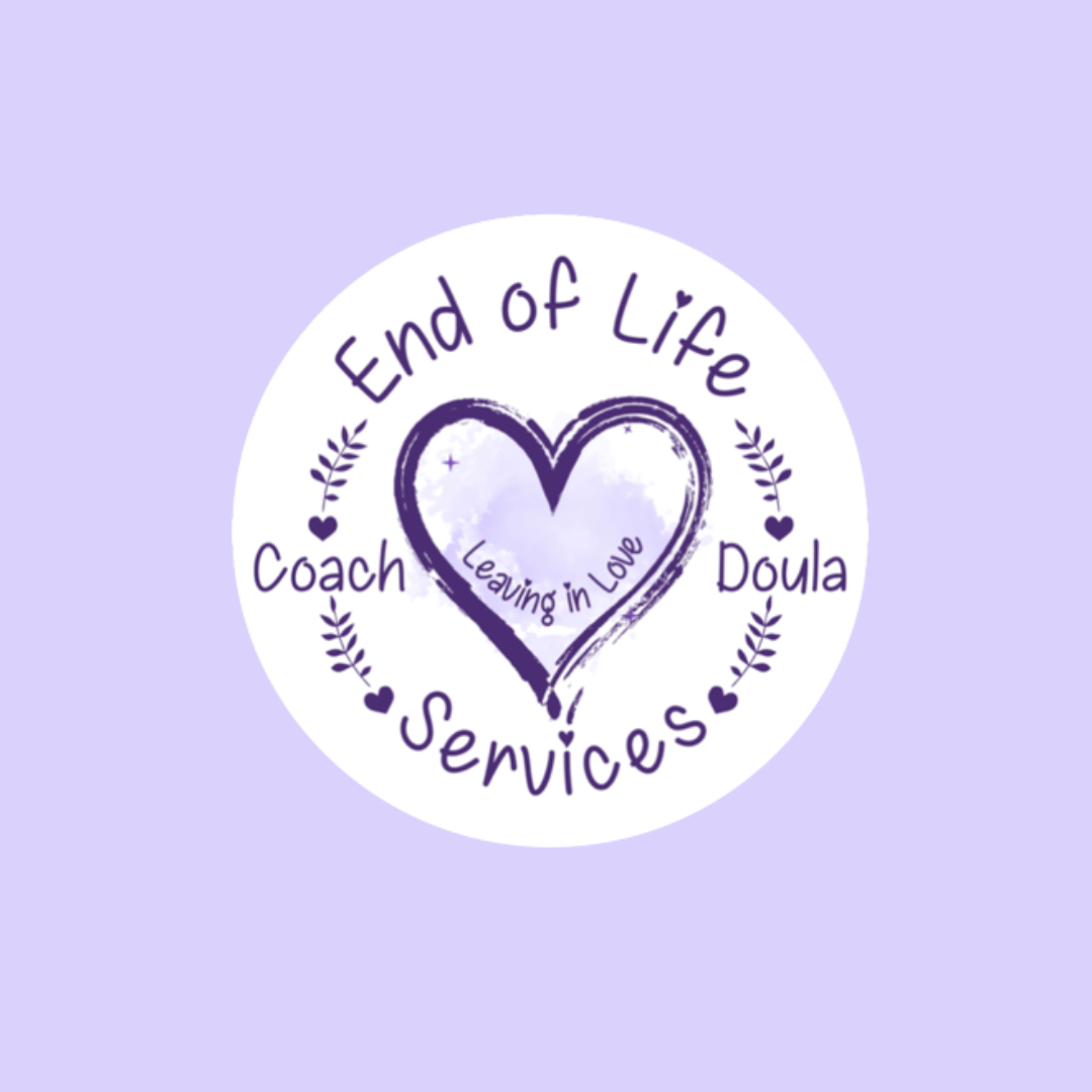 Leaving In Love - End of Life Coach and Doula