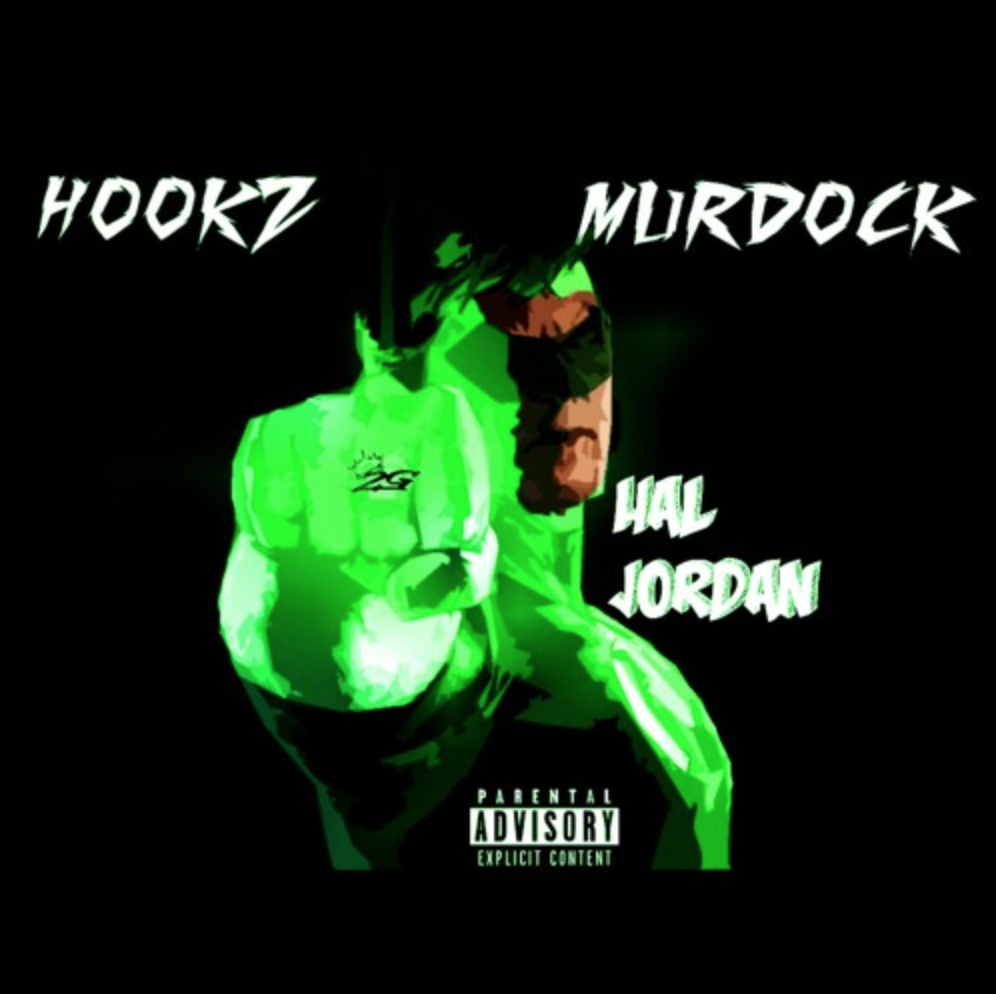 Hookz Murdock: "Hal Jordan" | Hype Off Life