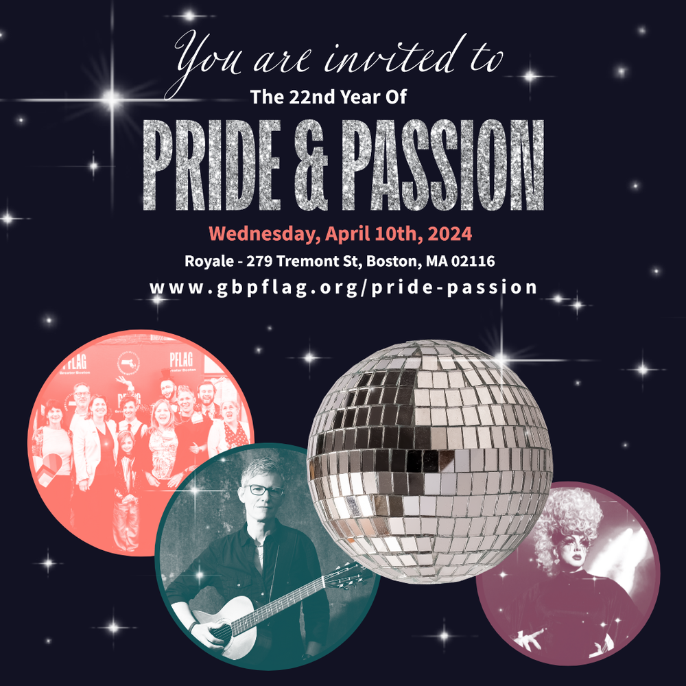 GBPFLAG's Pride & Passion Event — Greater Boston PFLAG