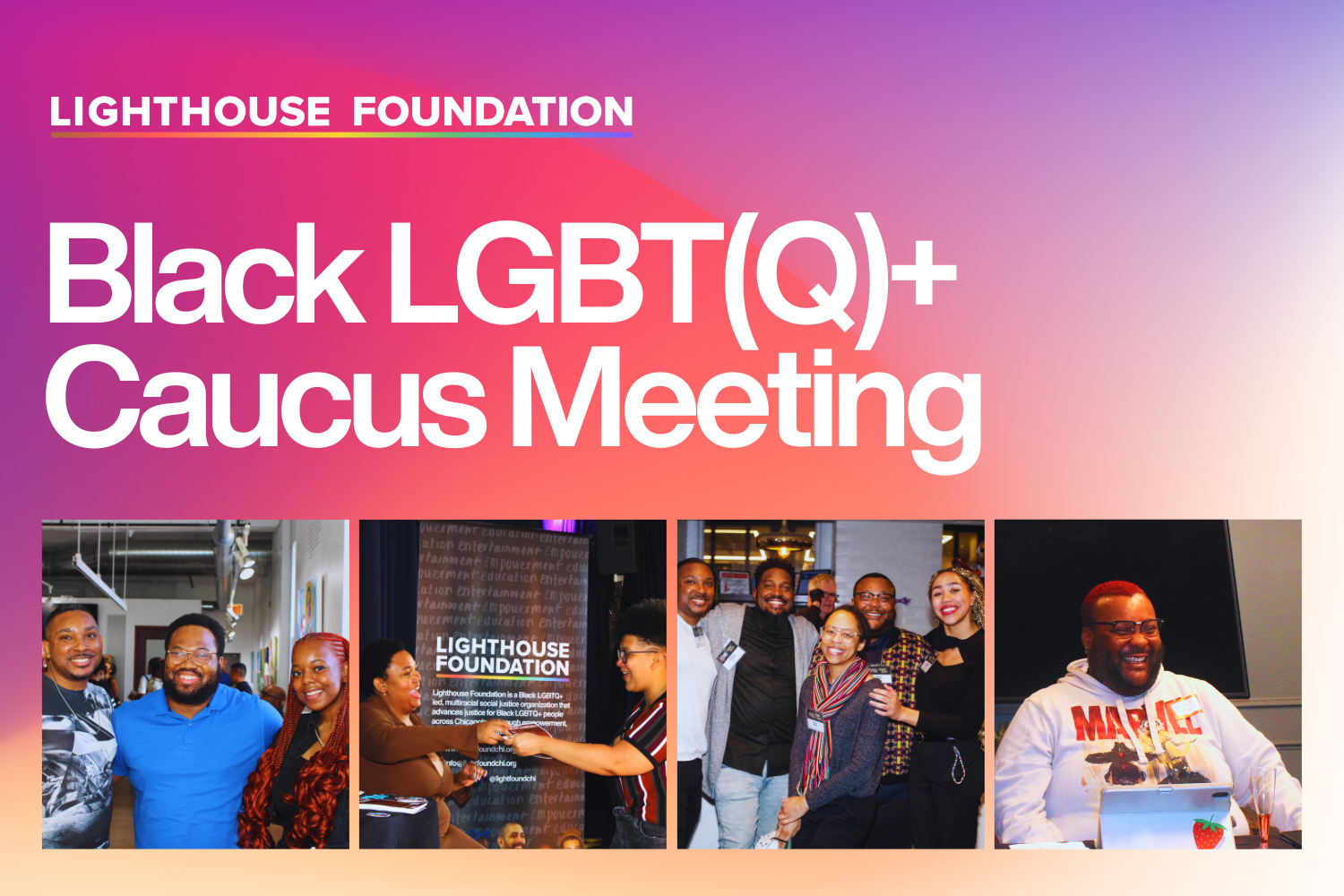 Monthly Black LGBT(Q)+ Caucus Meeting — Lighthouse Foundation