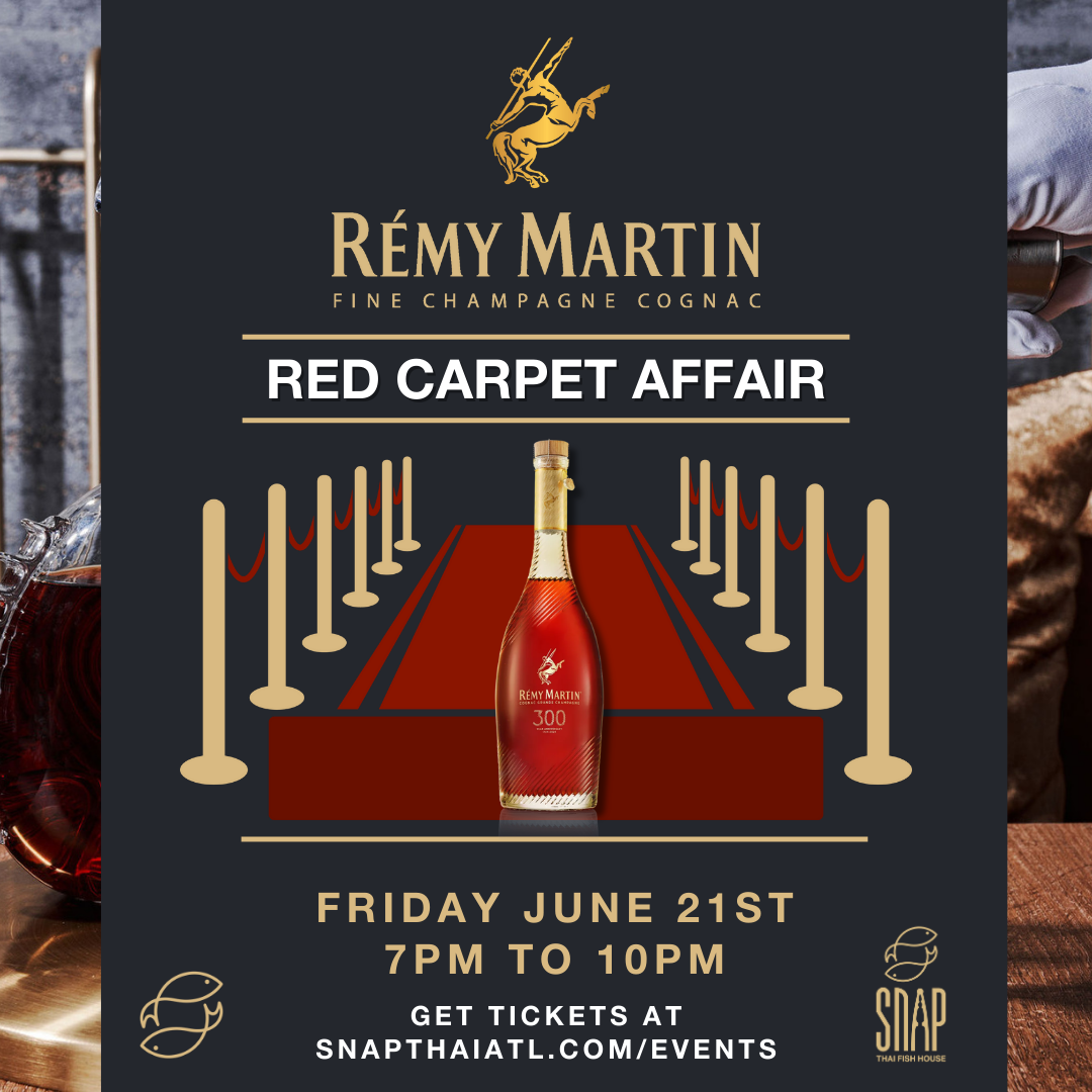 Remy Martin Red Carpet Affair — Snap Thai Fish House
