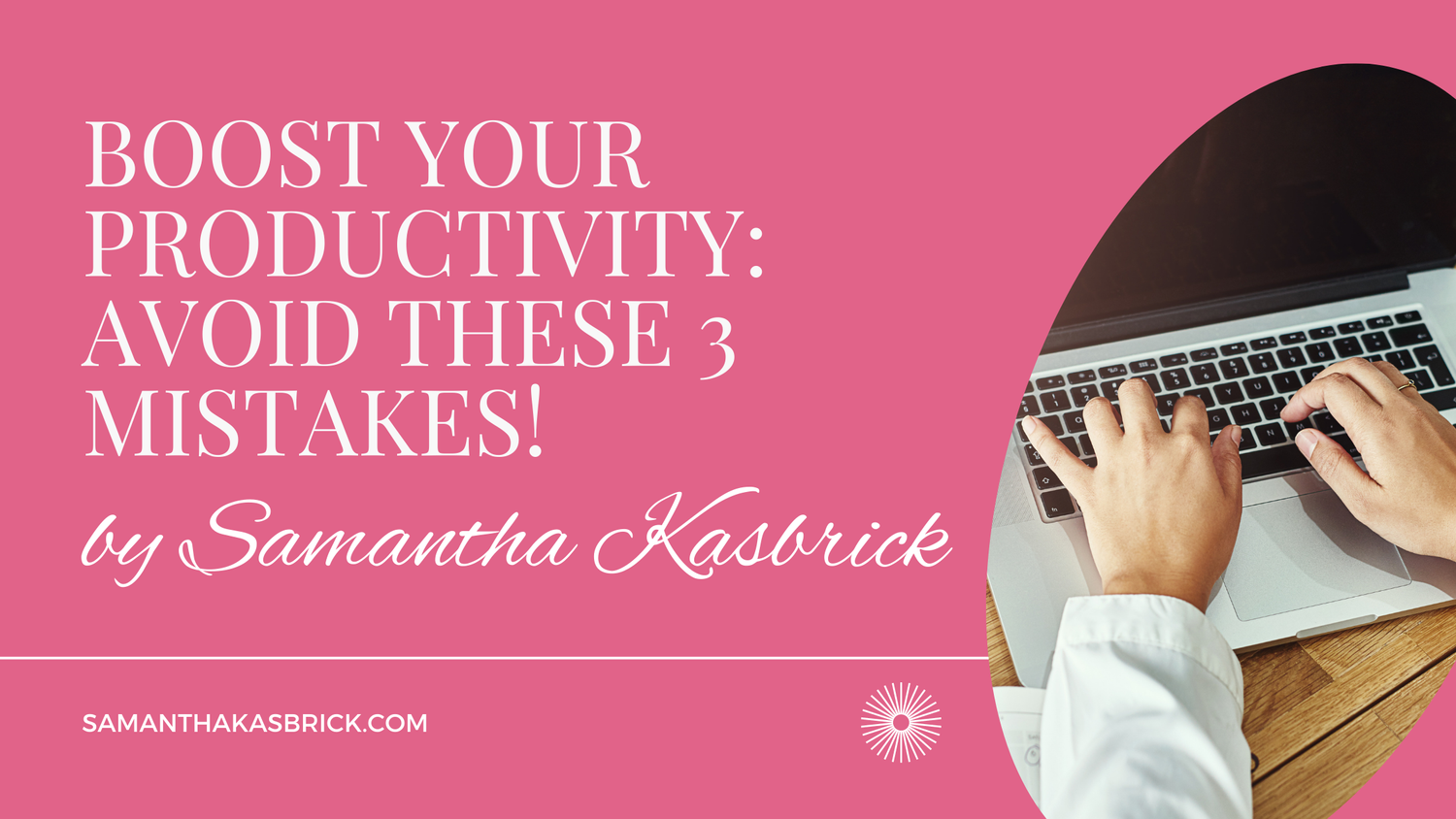 Three Mistakes That Are Holding You Back From Being Productive ...