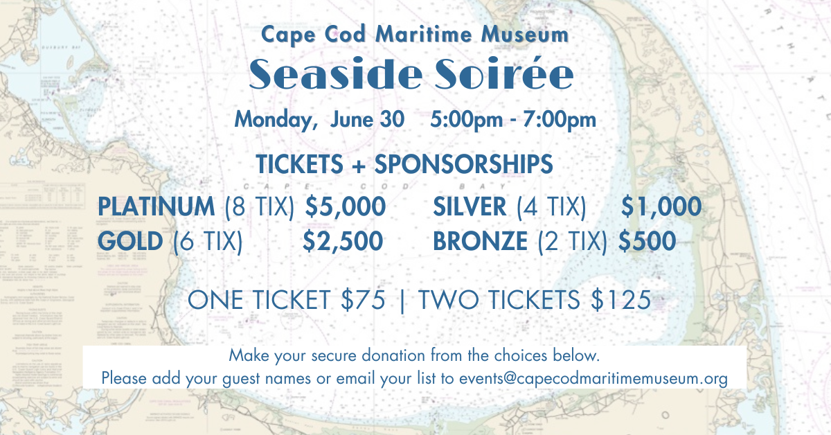 Seaside Soiree — Cape Cod Maritime Museum