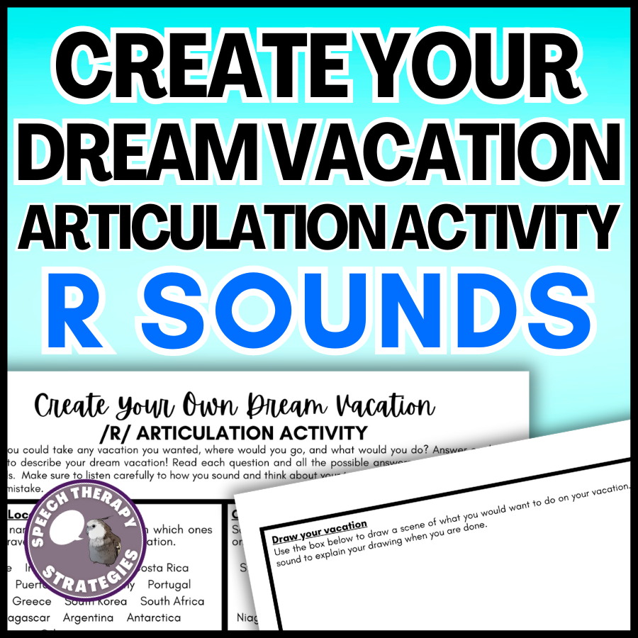 "Create Your Dream Vacation" R Sound Articulation Activity for Older ...