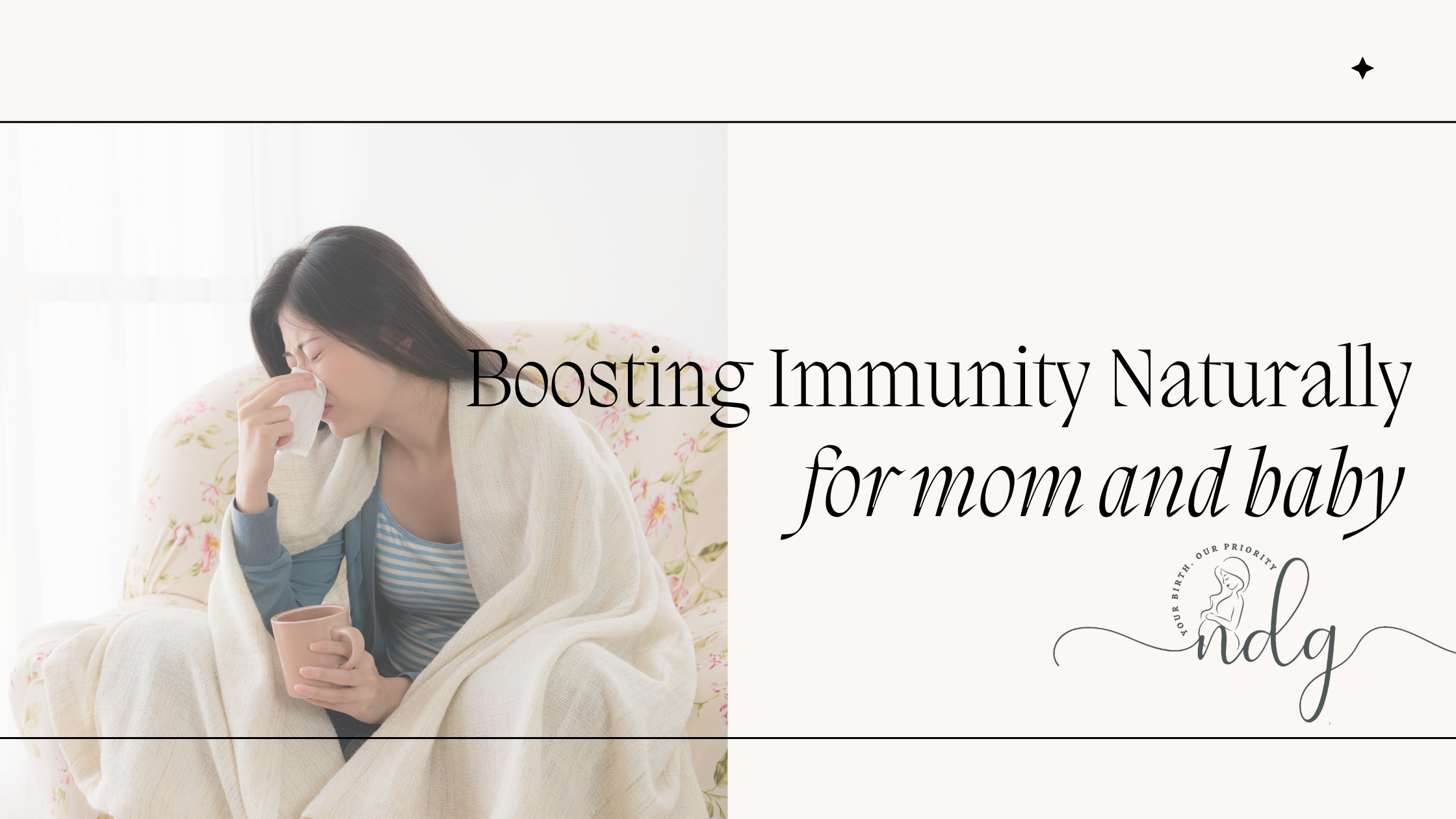 Immune Boosting Naturally for Moms and Babies — Naturopathic Doula Group
