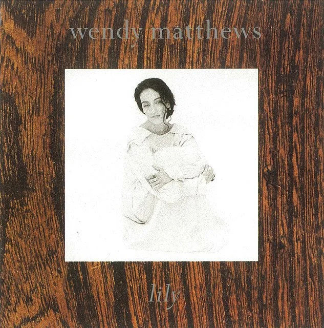 Wendy Matthews’ ‘Lily’ Turns 30 | Album Anniversary — Beyond the Encore