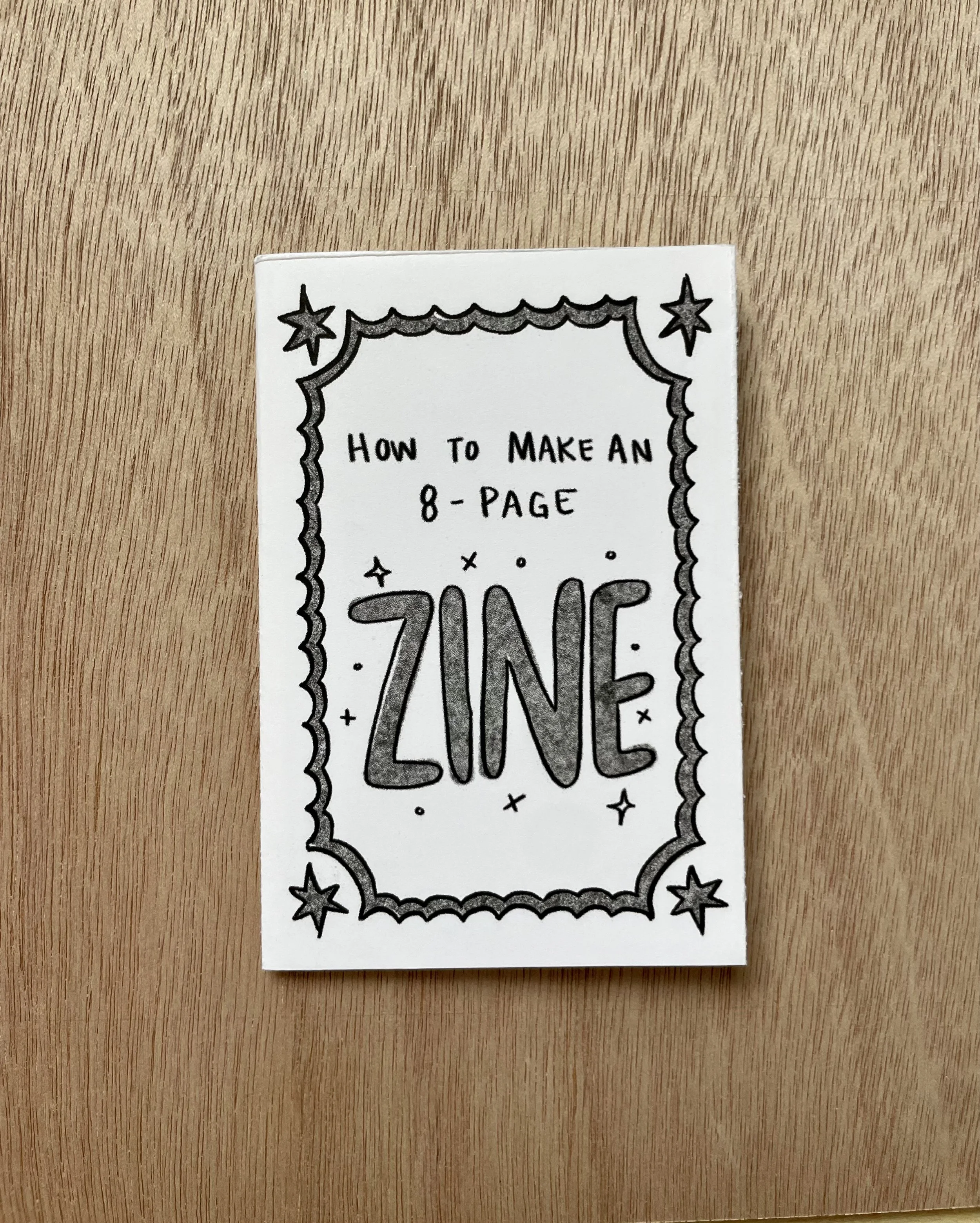 How to make an 8-page zine — Stephanie Valdivia