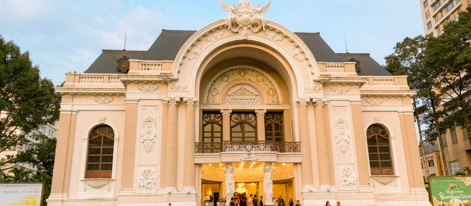 Saigon Opera House Guide ⋮ EVERLASTYING
