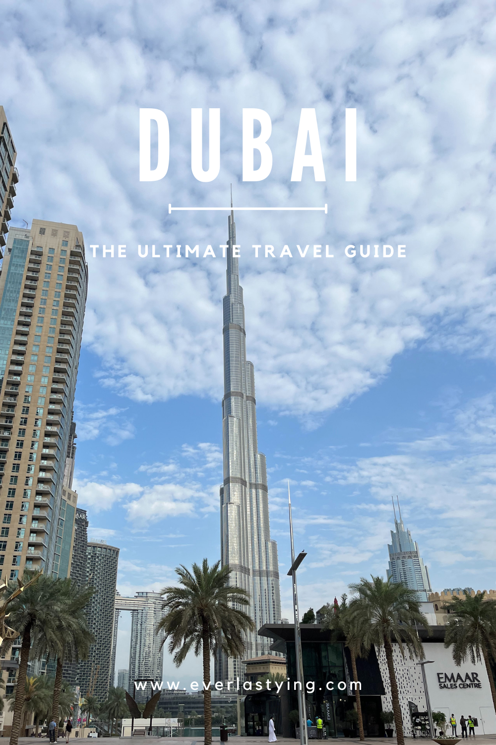 Dubai Travel Guide ⋮ EVERLASTYING