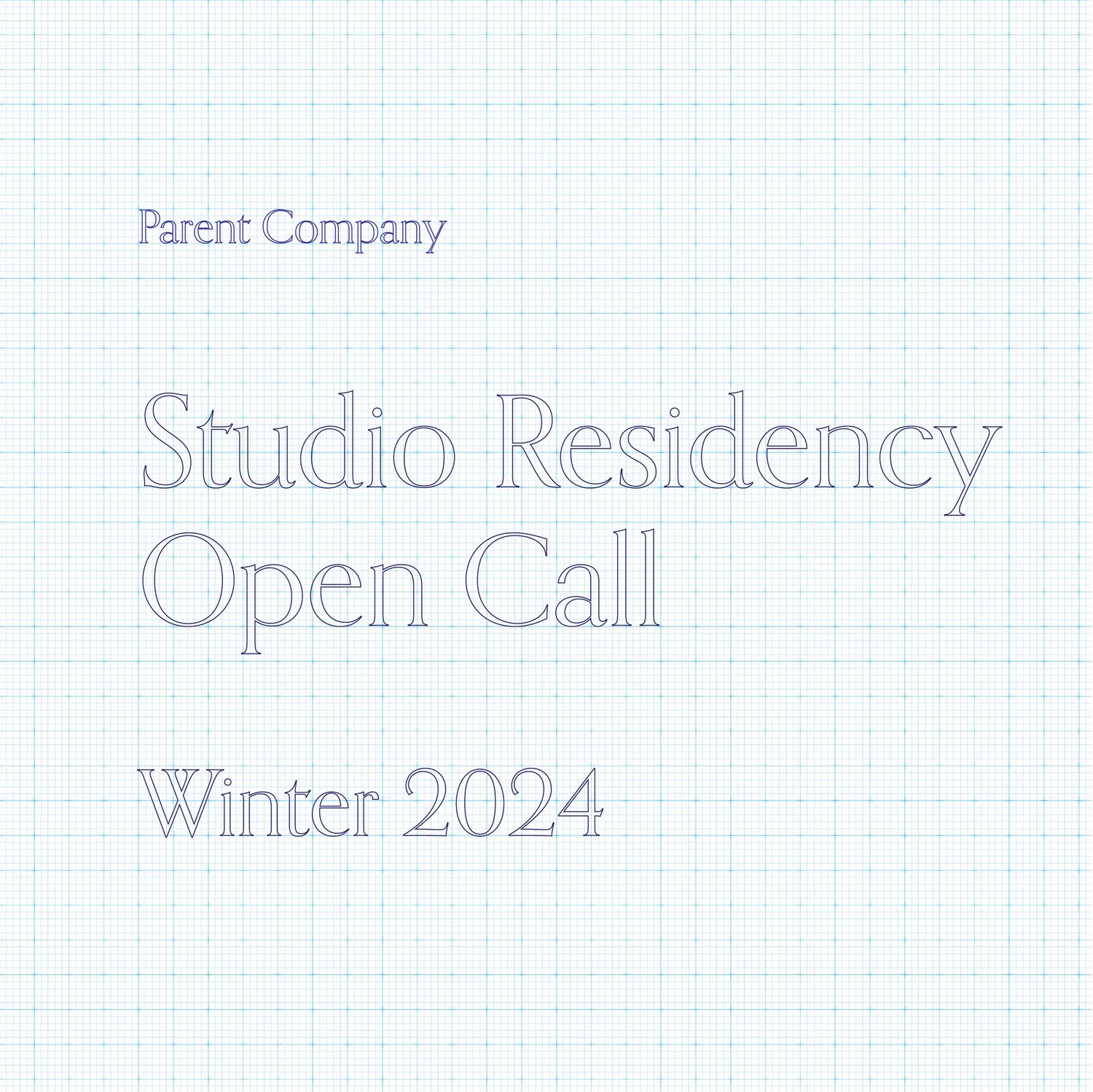 Studio Residency Open Call — Parent Company