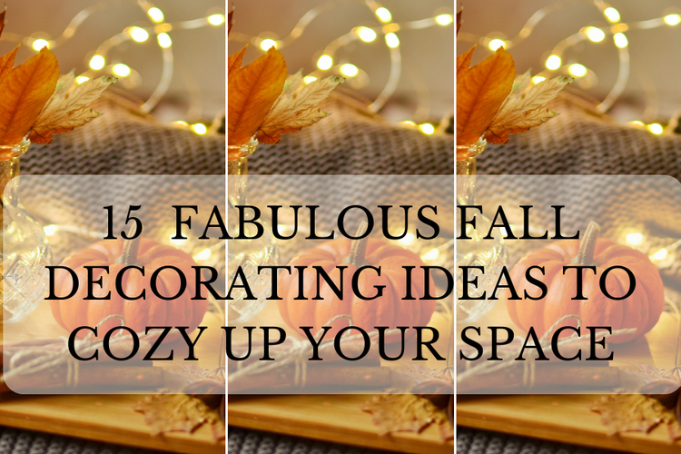 15 Fabulous Fall Decorating Ideas to Cozy Up Your Space — The Space