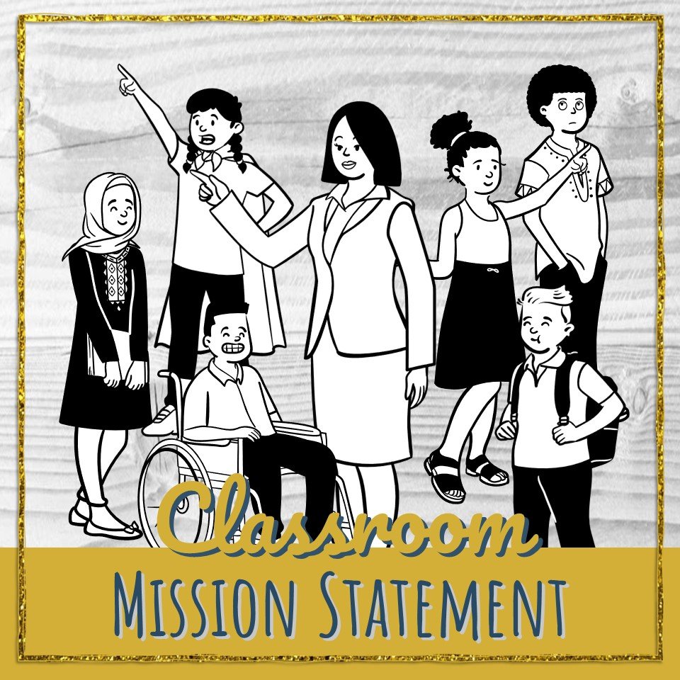 Elementary Classroom Mission Statement — Teaching Heart & Soul