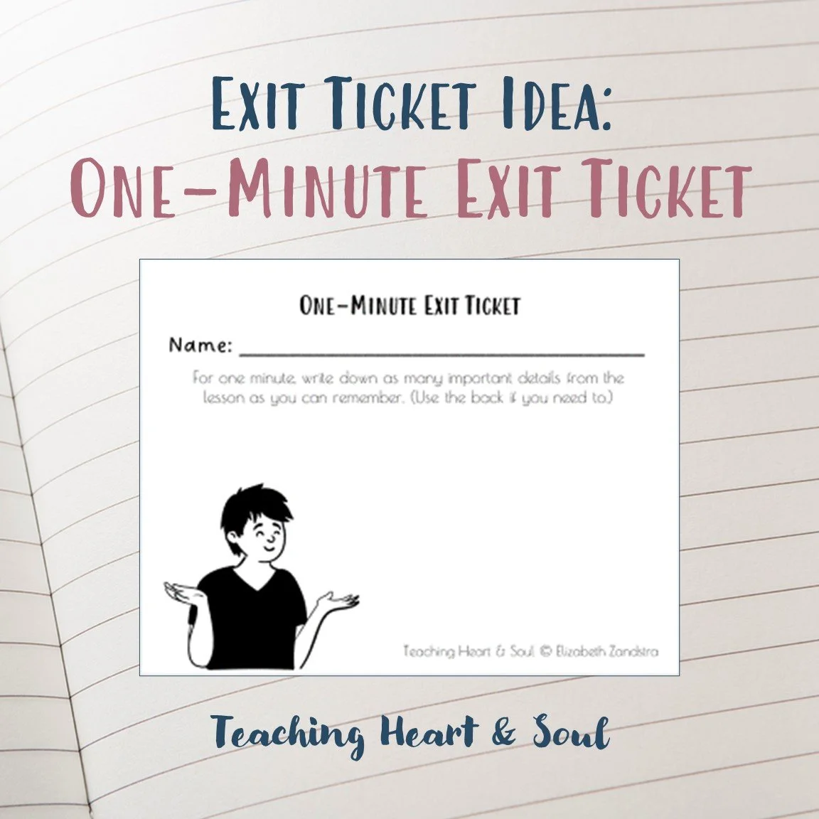 Exit Ticket Ideas to Help Students Reflect on Learning — Teaching Heart ...