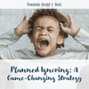 Planned Ignoring: An Intervention Strategy for Inappropriate Behavior ...