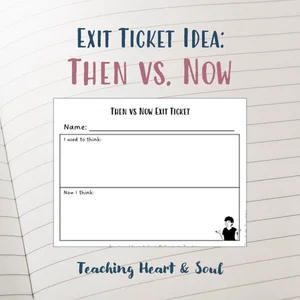 Exit Ticket Ideas to Help Students Reflect on Learning — Teaching Heart ...