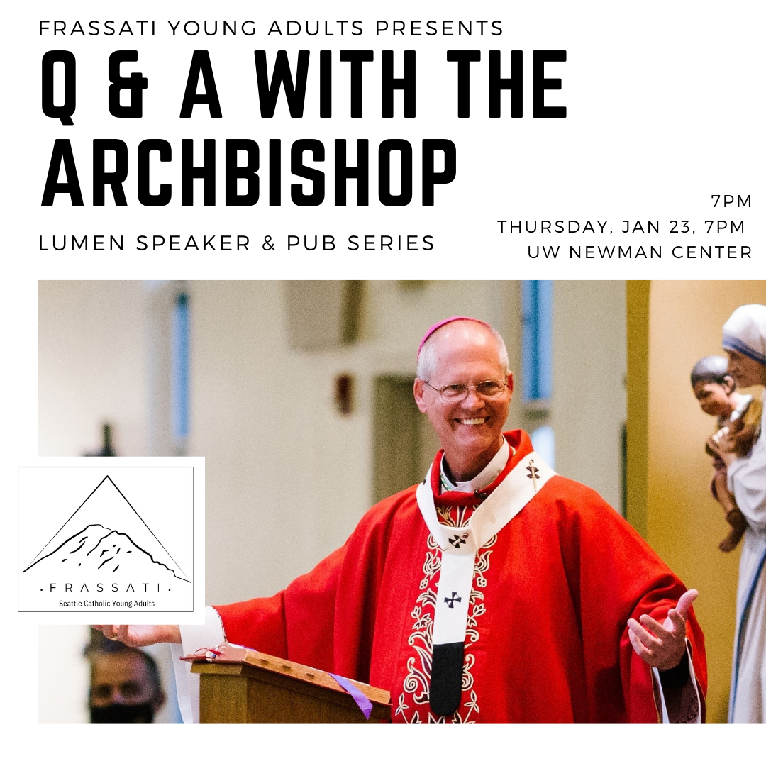 Lumen Speaker Series: Archbishop Paul Etienne — Frassati: Seattle