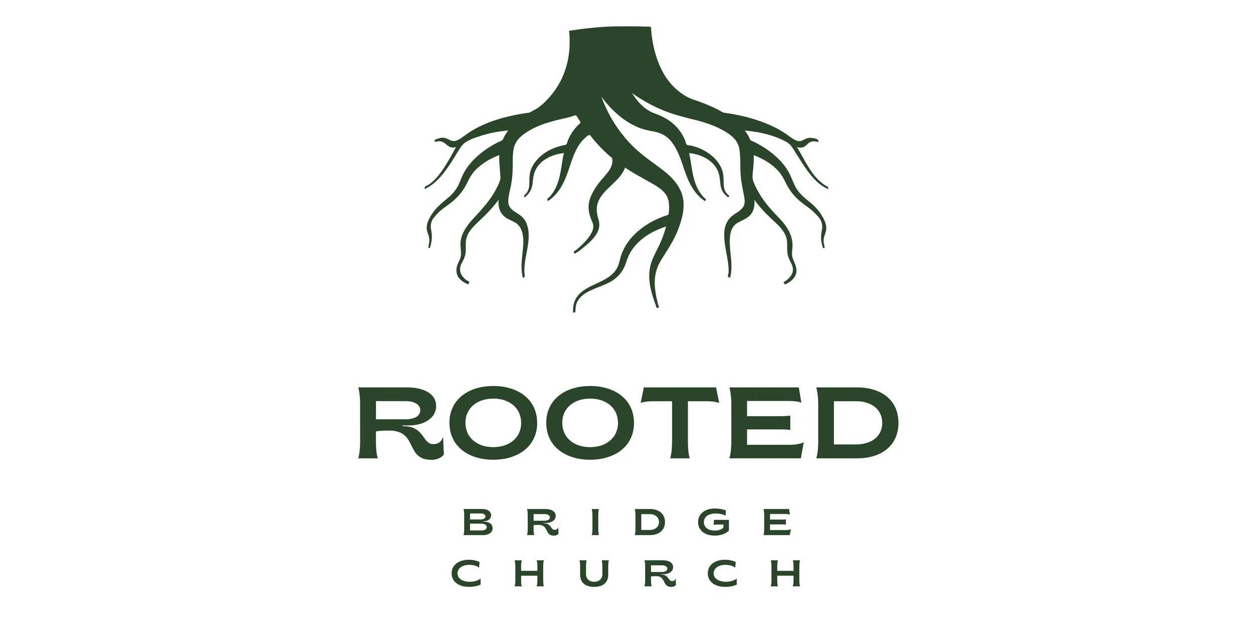 Rooted — Bridge Church Fresno