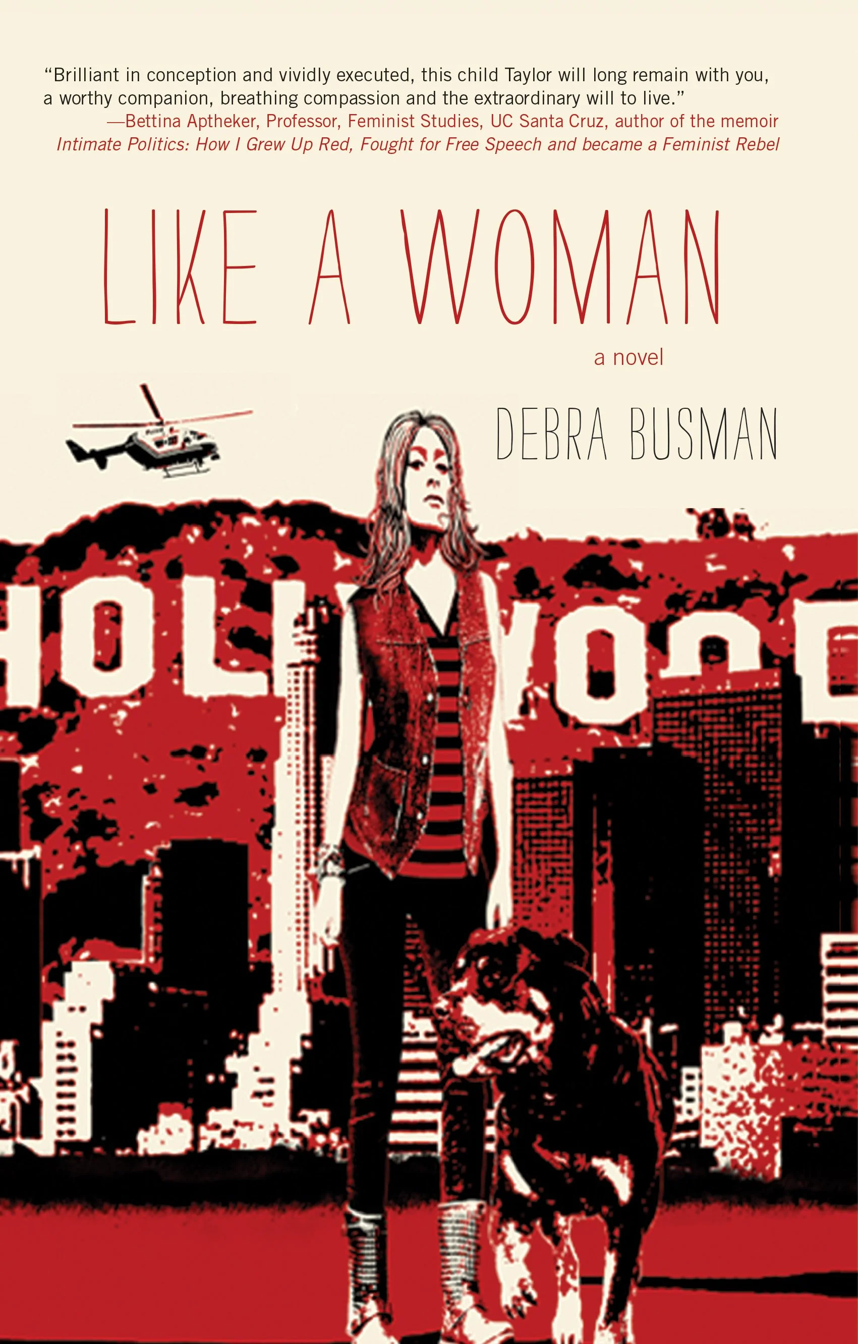 Like a Woman by Deb Busman — Dzanc Books